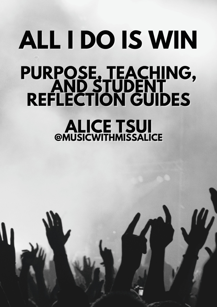 All I Do Is Win Purpose and Teaching Guide